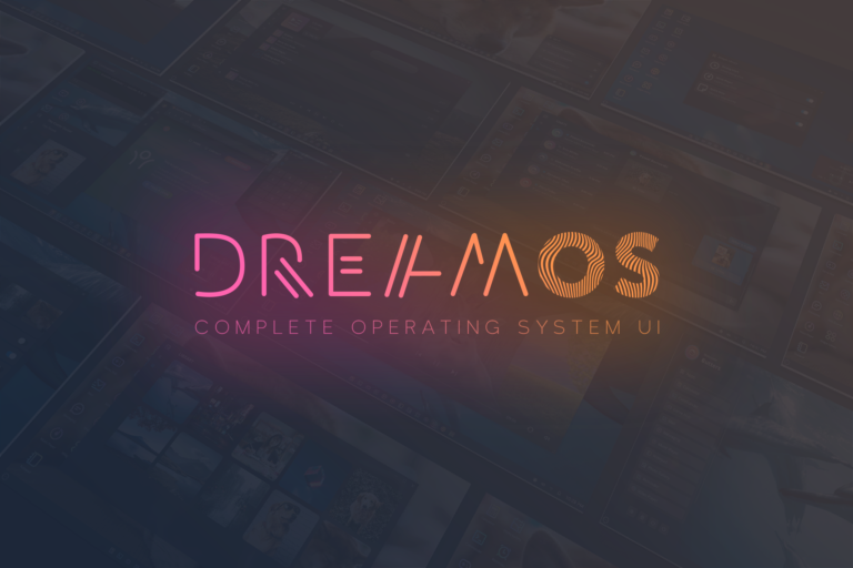 DreamOS - Complete OS UI - v2.4.6 released